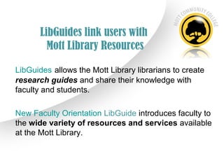 Mott Library New faculty orientation | PPT