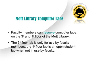 Mott Library New faculty orientation | PPT