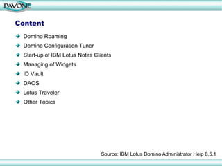 New Features Lotus Domino Administration 8.5 | PPT