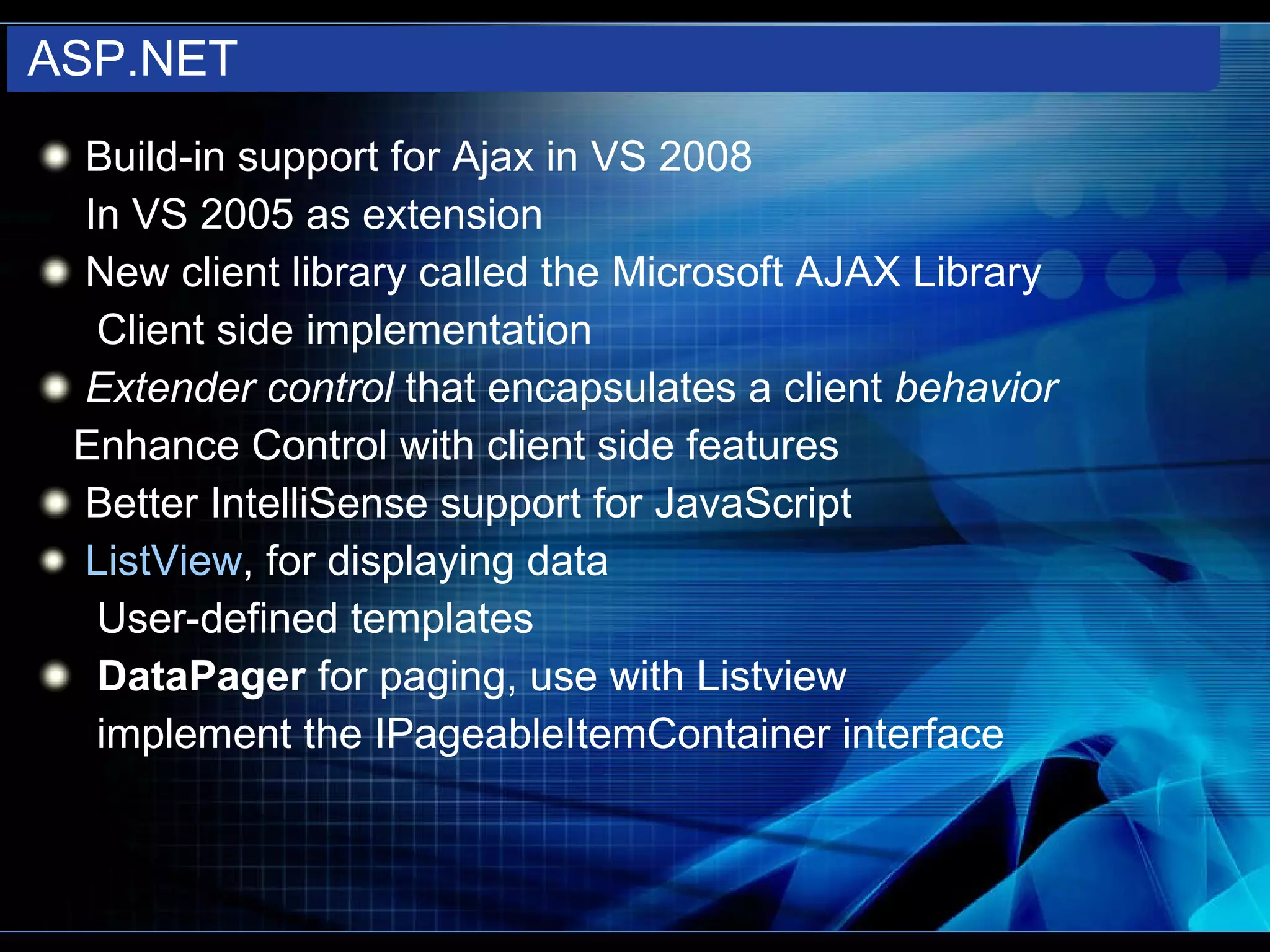 New Features Of Microsoft Visual Studio 2008 And .Net Framework 3.5 To Comsoft, Uae | PPT