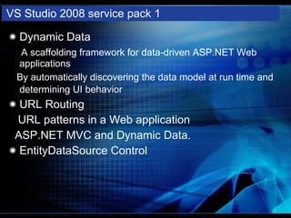 New Features Of Microsoft Visual Studio 2008 And .Net Framework 3.5 To Comsoft, Uae | PPT