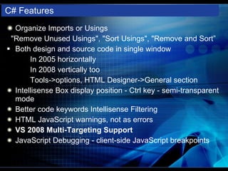 New Features Of Microsoft Visual Studio 2008 And .Net Framework 3.5 To ...