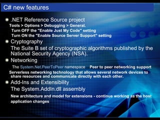 New Features Of Microsoft Visual Studio 2008 And .Net Framework 3.5 To ...