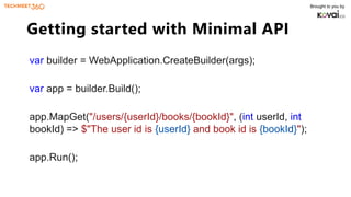 New features of Minimal APIs in .NET 7 -Muralidharan Deenathayalan.pptx