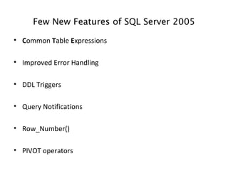 New features of sql server 2005 | PPT