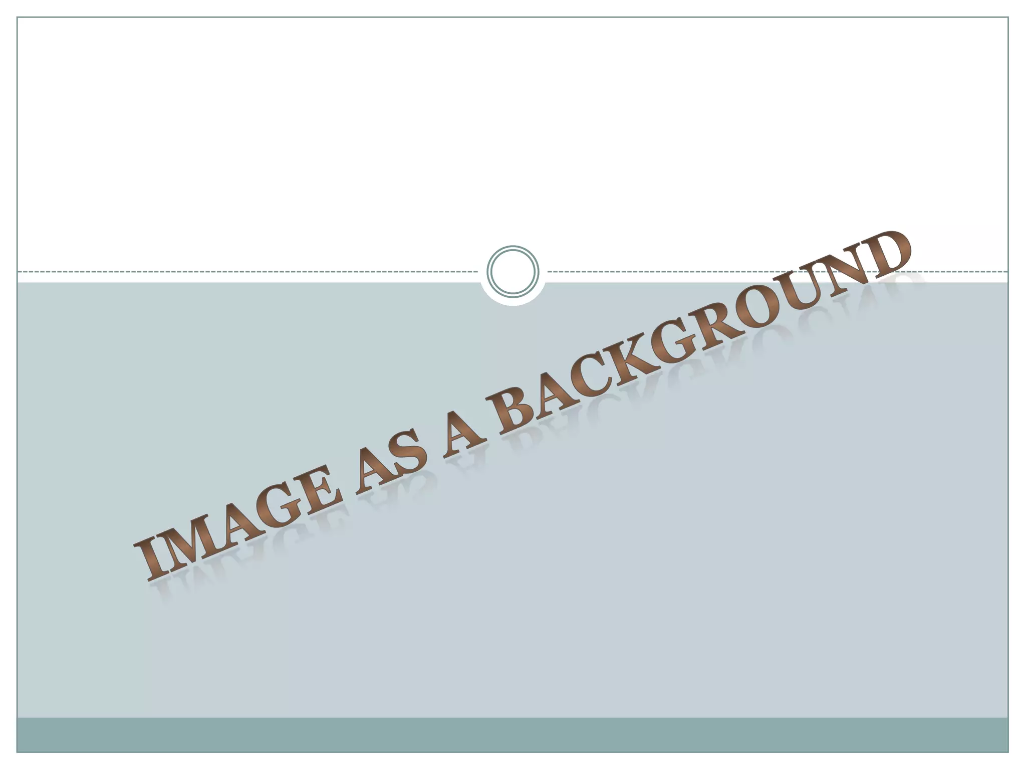 Slide Backgrounds in .ppt, .pptx