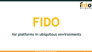New FIDO Specifications Overview -FIDO Alliance -Tokyo Seminar -Nadalin ...
