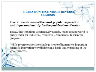 NEW FILTERATION TECHNIQUE. Filtration process | PPT