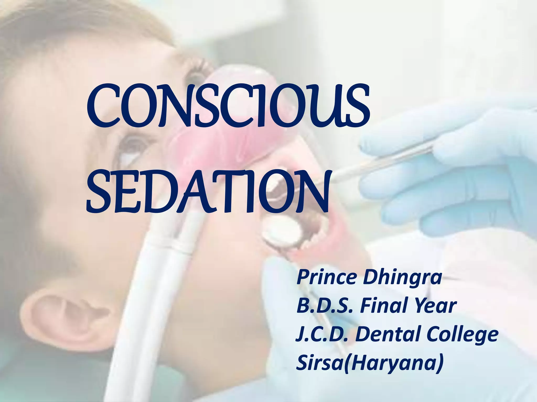 Conscious sedation | PPTX