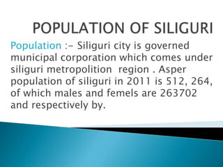 chronological development of Siliguri metropolitan Area | PPTX