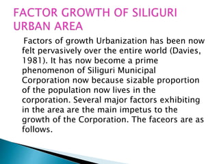 chronological development of Siliguri metropolitan Area | PPTX