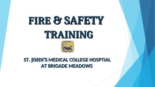 Hospital Fire & Safety Manual st johns Hospital | PPT
