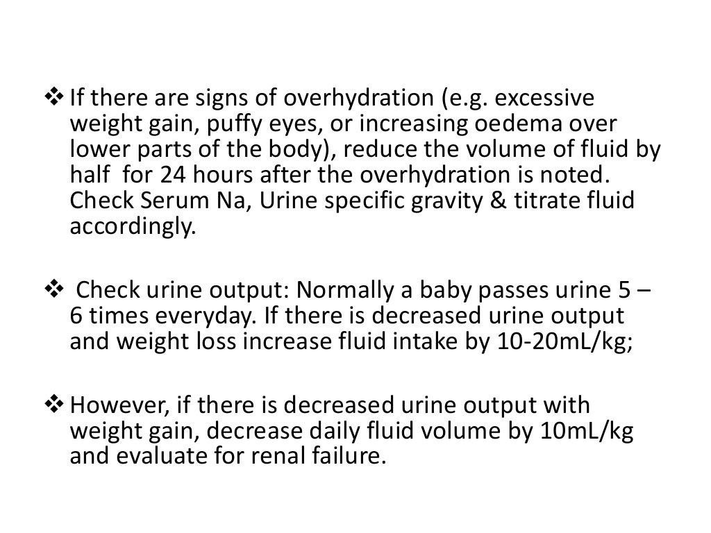 Neonatal fluid requirements and specials conditions