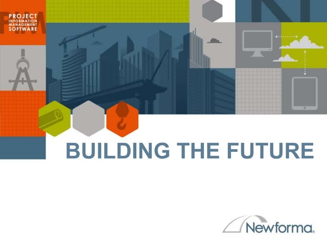 Building the future using Newforma software for design and construction ...