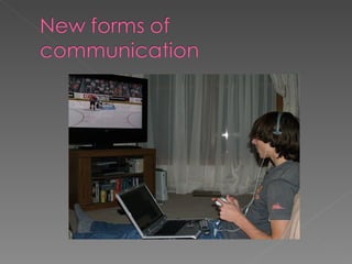 New Forms Of Communication | PPT