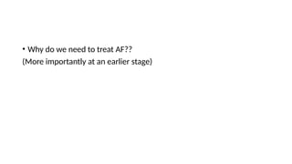 new frontiers on management of Atrial fibrillation | PPTX