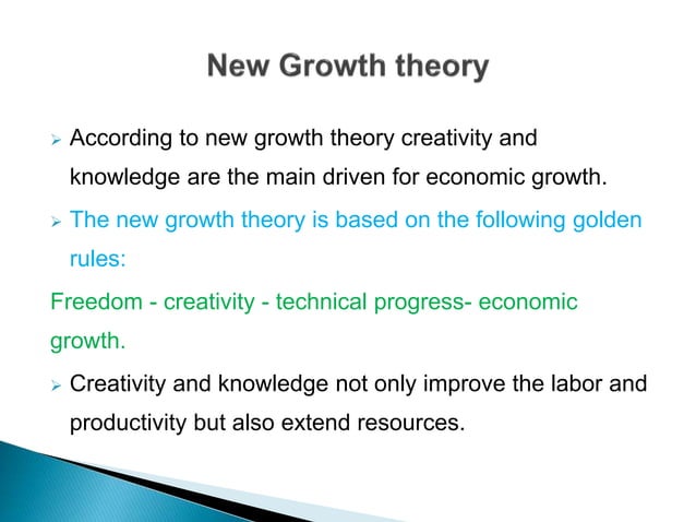 New growth theory | PPTX | Business | Business and Finance