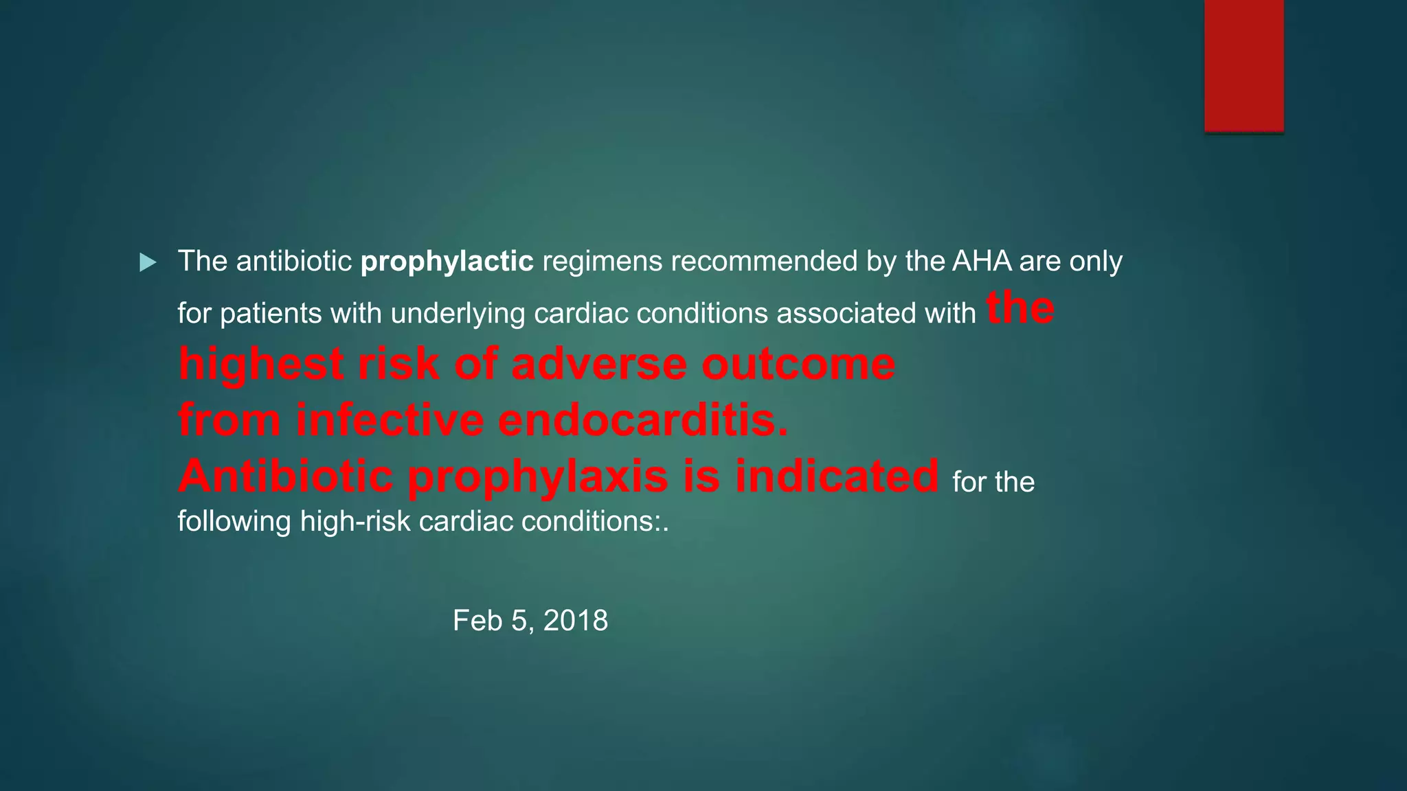 PEDO: New guidelines for prophylaxis against infective endocarditis | PPTX