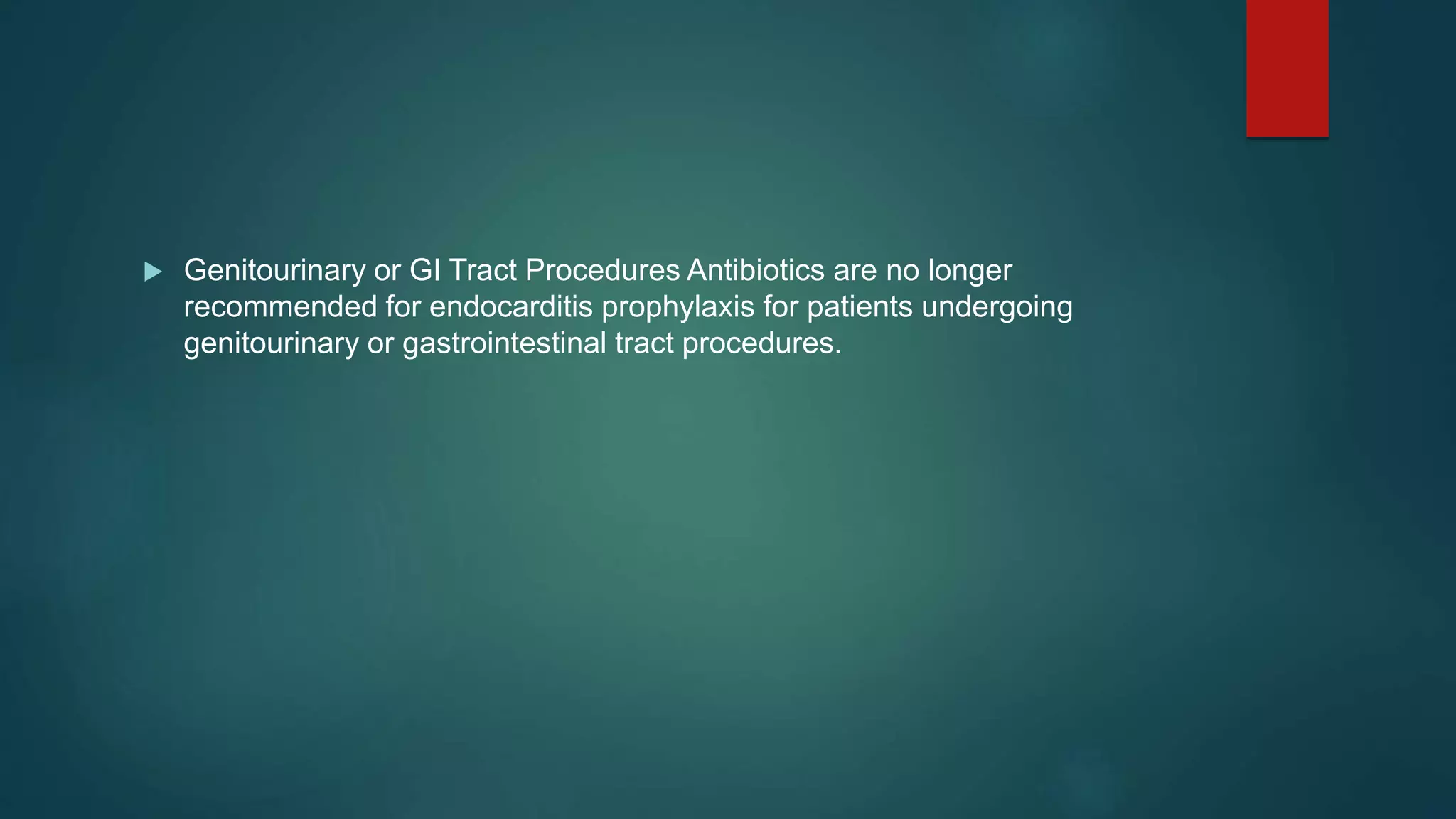 PEDO: New guidelines for prophylaxis against infective endocarditis | PPTX