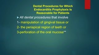 PEDO: New guidelines for prophylaxis against infective endocarditis | PPTX