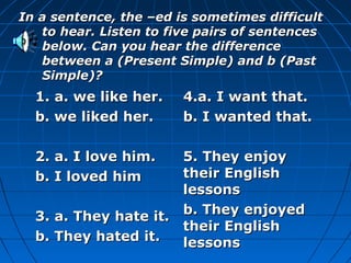 New headway ed pronunciation listenings.bert-fred-david stories | PPT