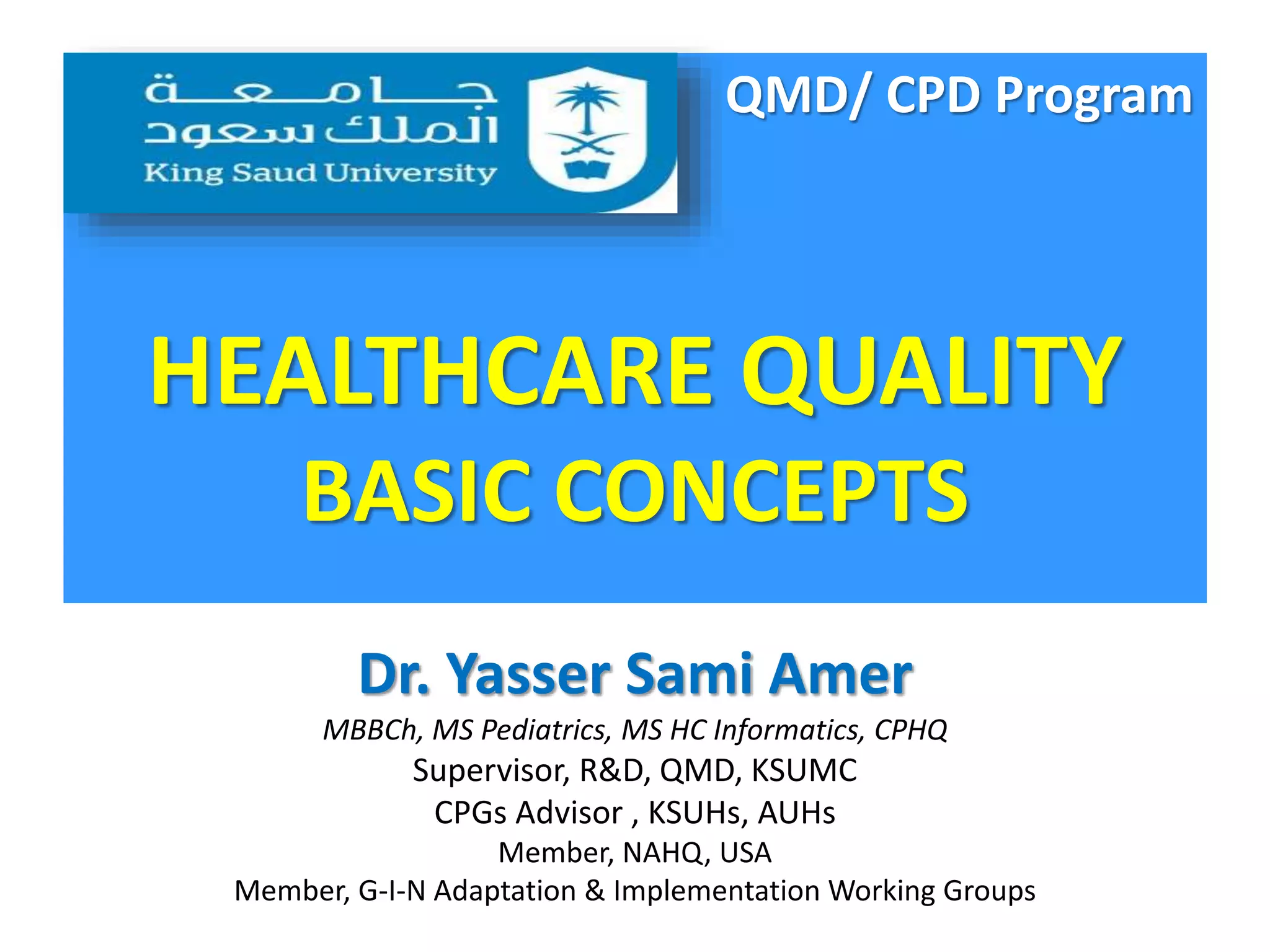 Healthcare Quality: Basic concepts | PPTX