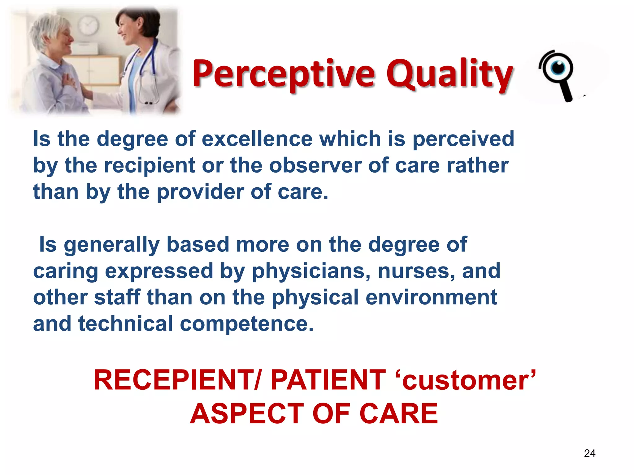 Healthcare Quality: Basic concepts | PPTX