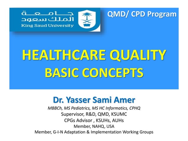 Healthcare Quality: Basic concepts | PPTX | Healthcare Industry | Industries