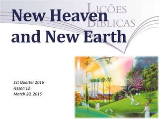 New heaven and new earth | PPTX