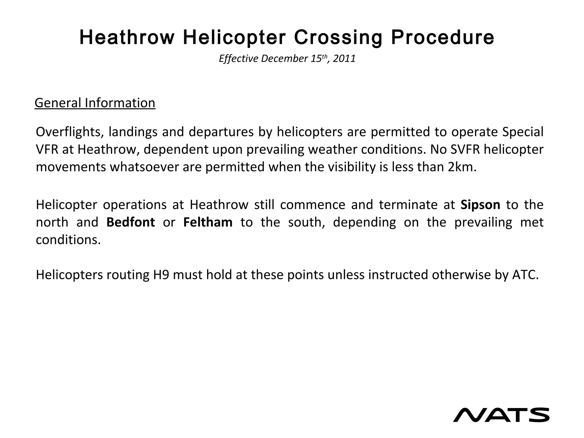 New Heathrow Helicopter Crossing Procedure | PPT