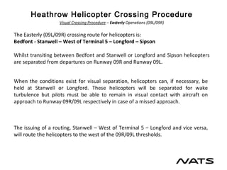 New Heathrow Helicopter Crossing Procedure | PPT