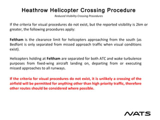 New Heathrow Helicopter Crossing Procedure | PPT