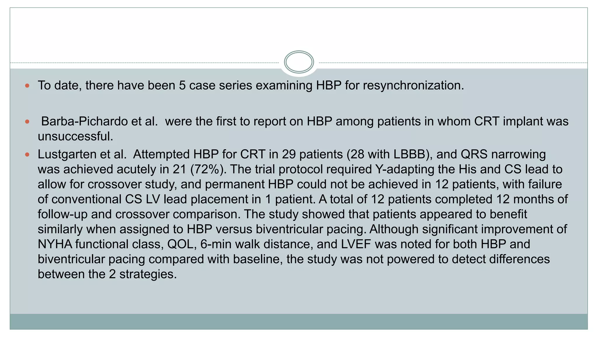 New Heart Failure modalities: HIS Bundle Pacing & Cardiac Contractility ...