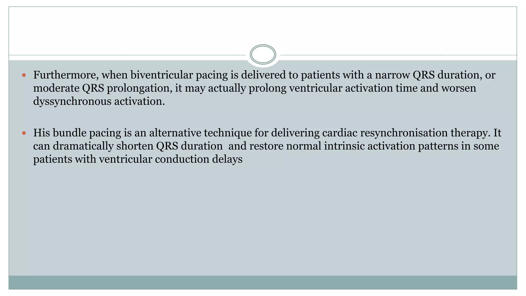 New Heart Failure modalities: HIS Bundle Pacing & Cardiac Contractility ...