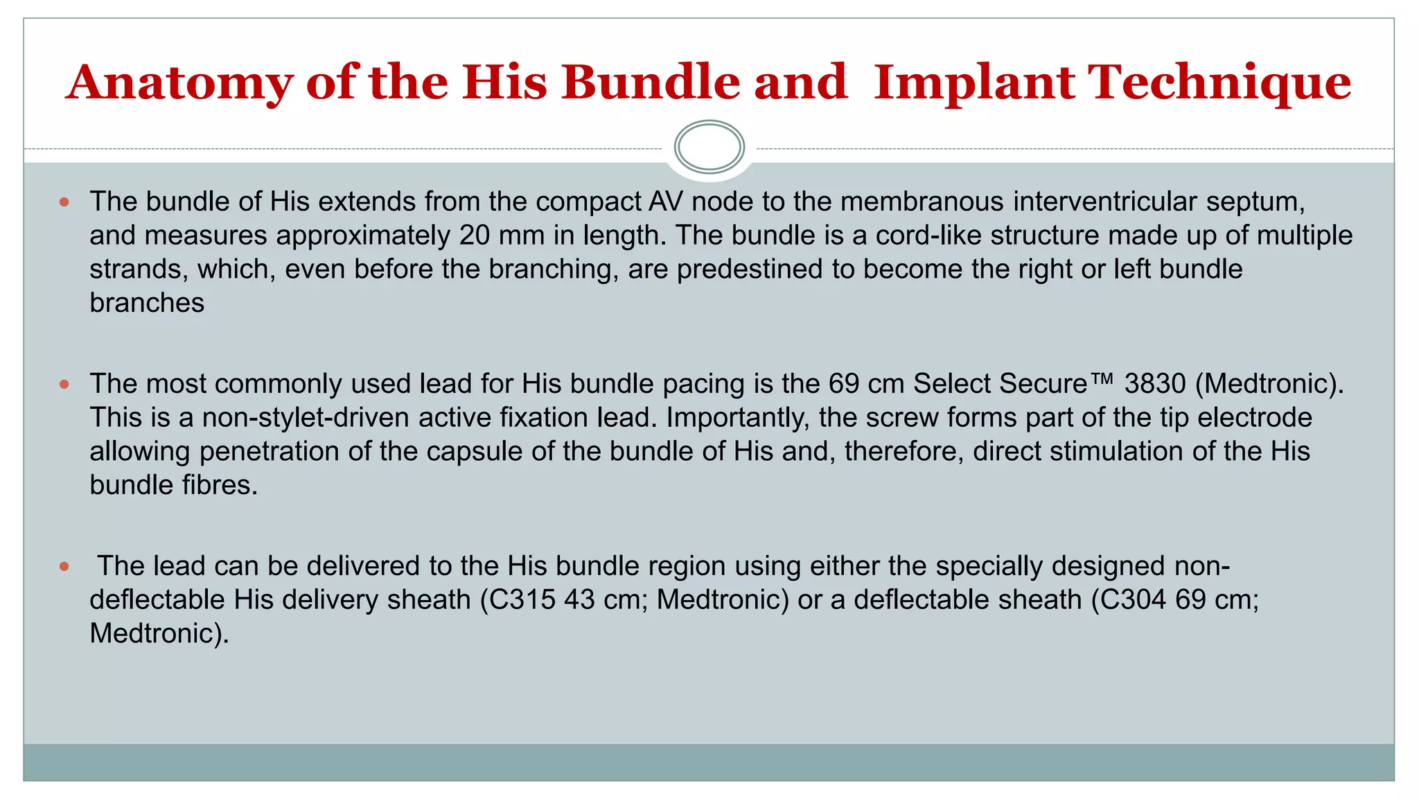 New Heart Failure modalities: HIS Bundle Pacing & Cardiac Contractility ...