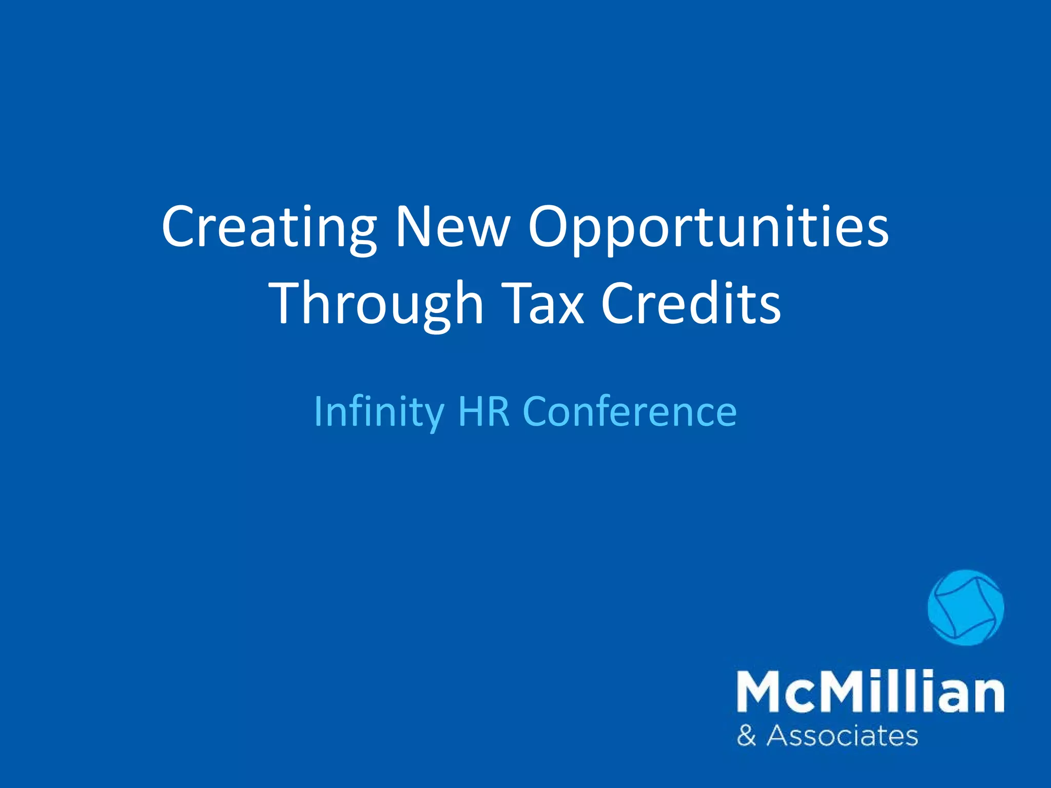 New Hire Tax Credits Through InfinityHR | PPT
