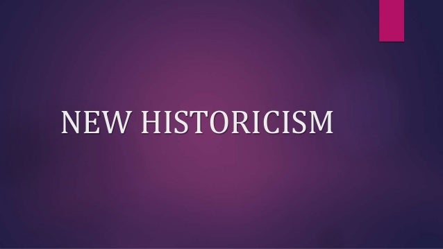 New Historicism new-historicism