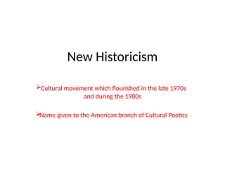 New Historicism Criticism and theory.ppt