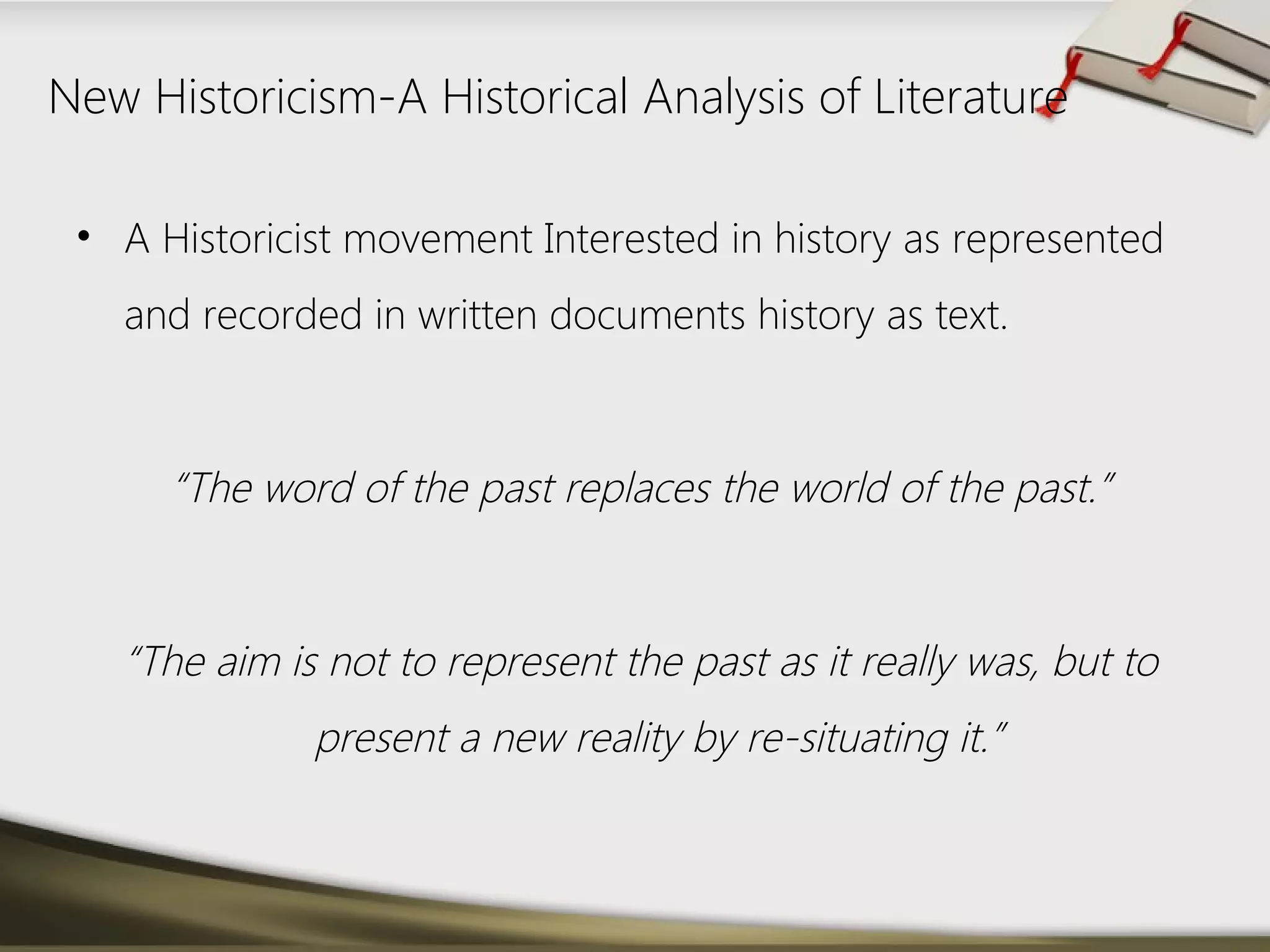 New Historicism A Historical Aanalysis of Literature | PPT