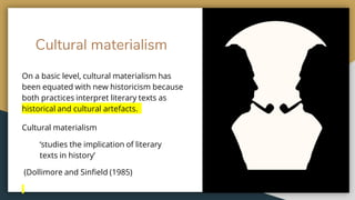 New historicism & Cultural materialism | PDF