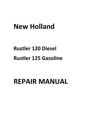 New Holland Rustler 120 125 Repair Manual | PDF