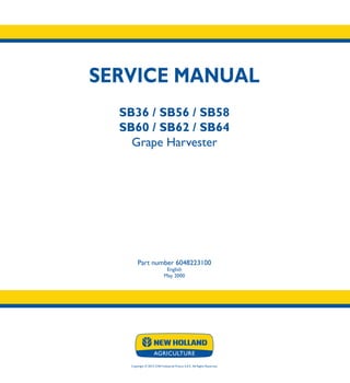 New holland sb64 grape harvester service repair manual | PDF