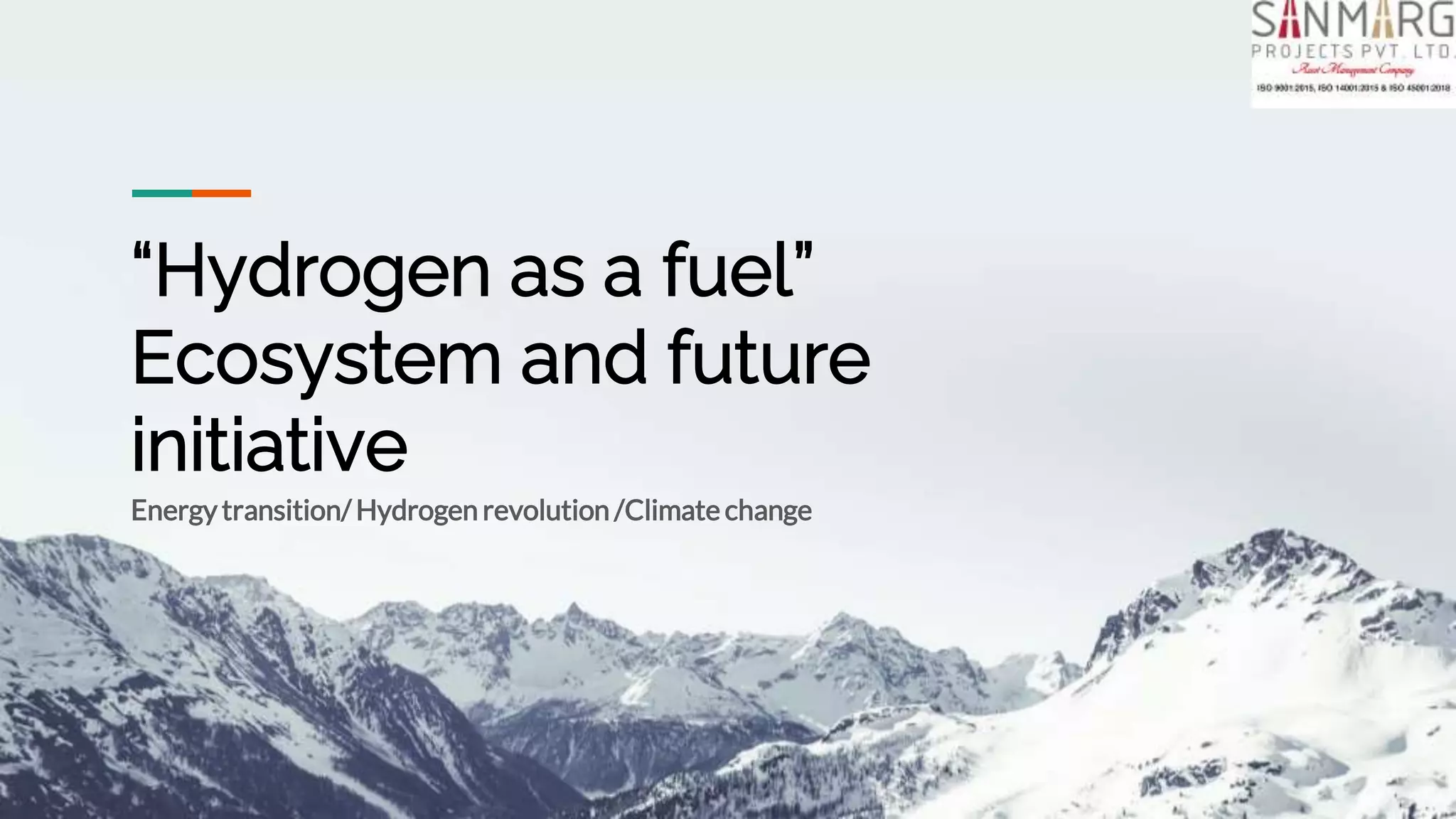 hydrogen as a fuel , ecosystem and future initiative | PPTX