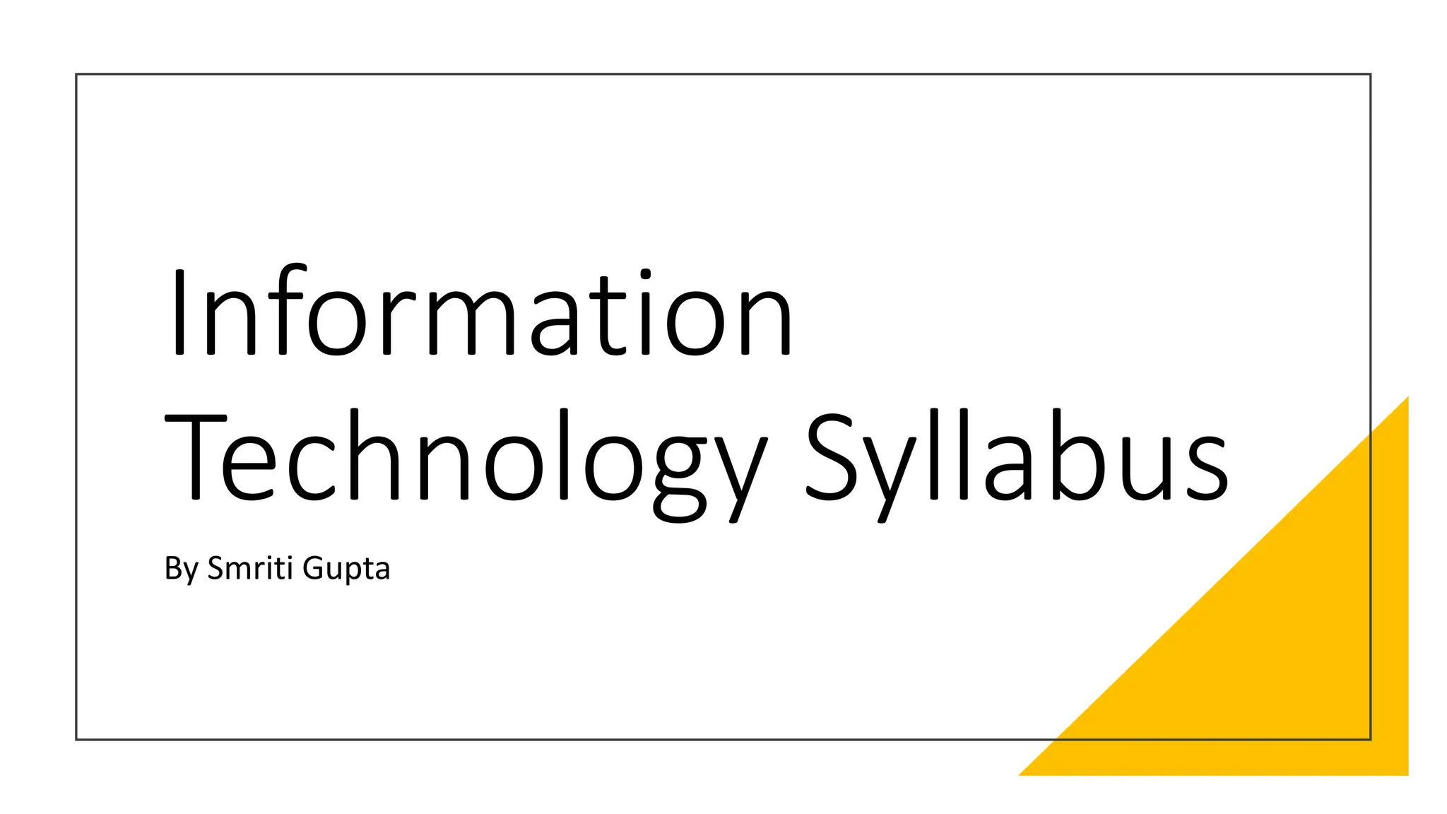 New Information Technology Syllabus.pptx