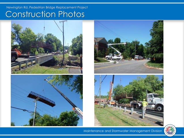 Newington Road Pedestrian Bridge Replacement Project June 2014 | PPT