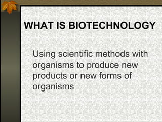 (New)introduction to biotechnology (1) | PPT