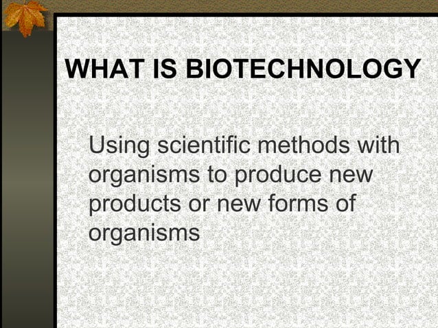 (New)introduction to biotechnology (1) | PPT