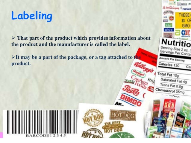 Packaging and LAbeling