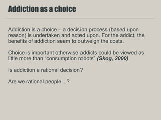 Choice & control theories of Addiction | PPT