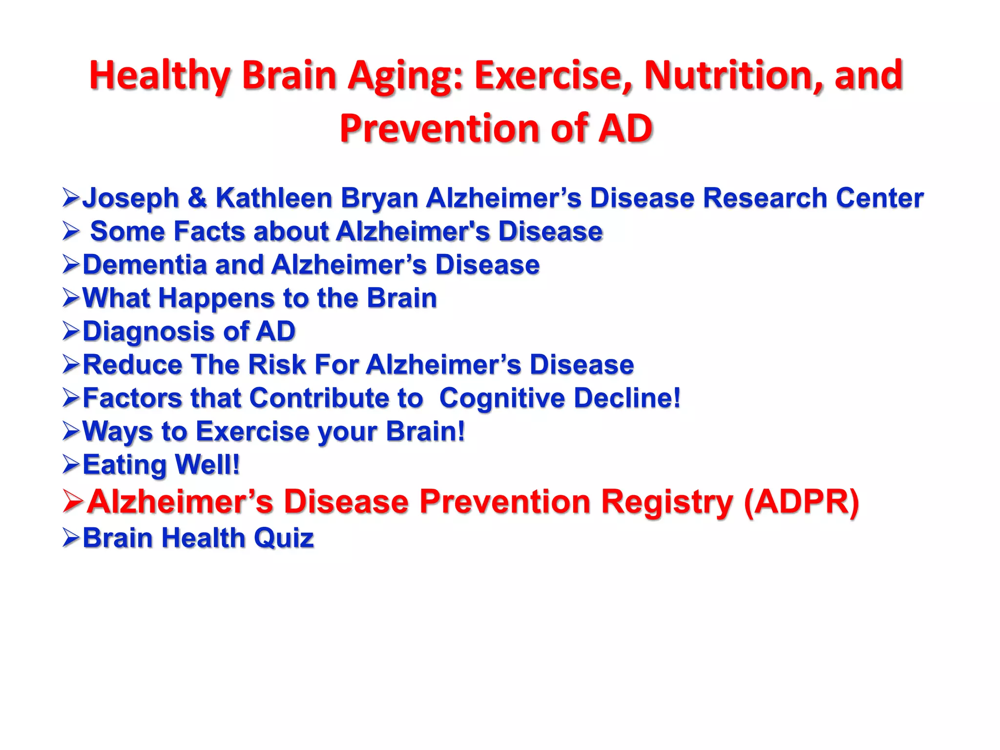 Healthy Brain Aging: Exercise, Nutrition, and Preventing AD | PPTX
